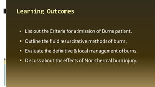 Management of burns | PPTX