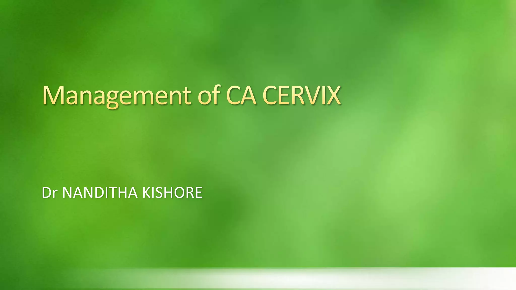 Management of ca cervix | PPTX