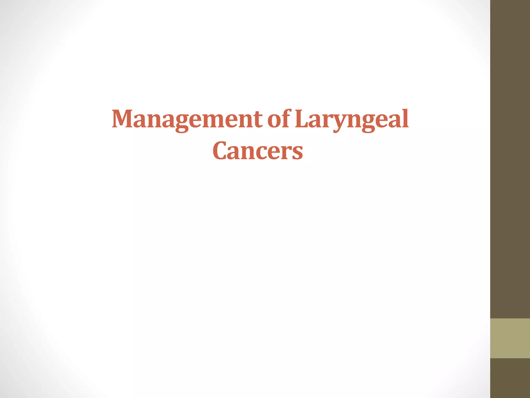 Management of ca larynx and hypopharynx | PPTX