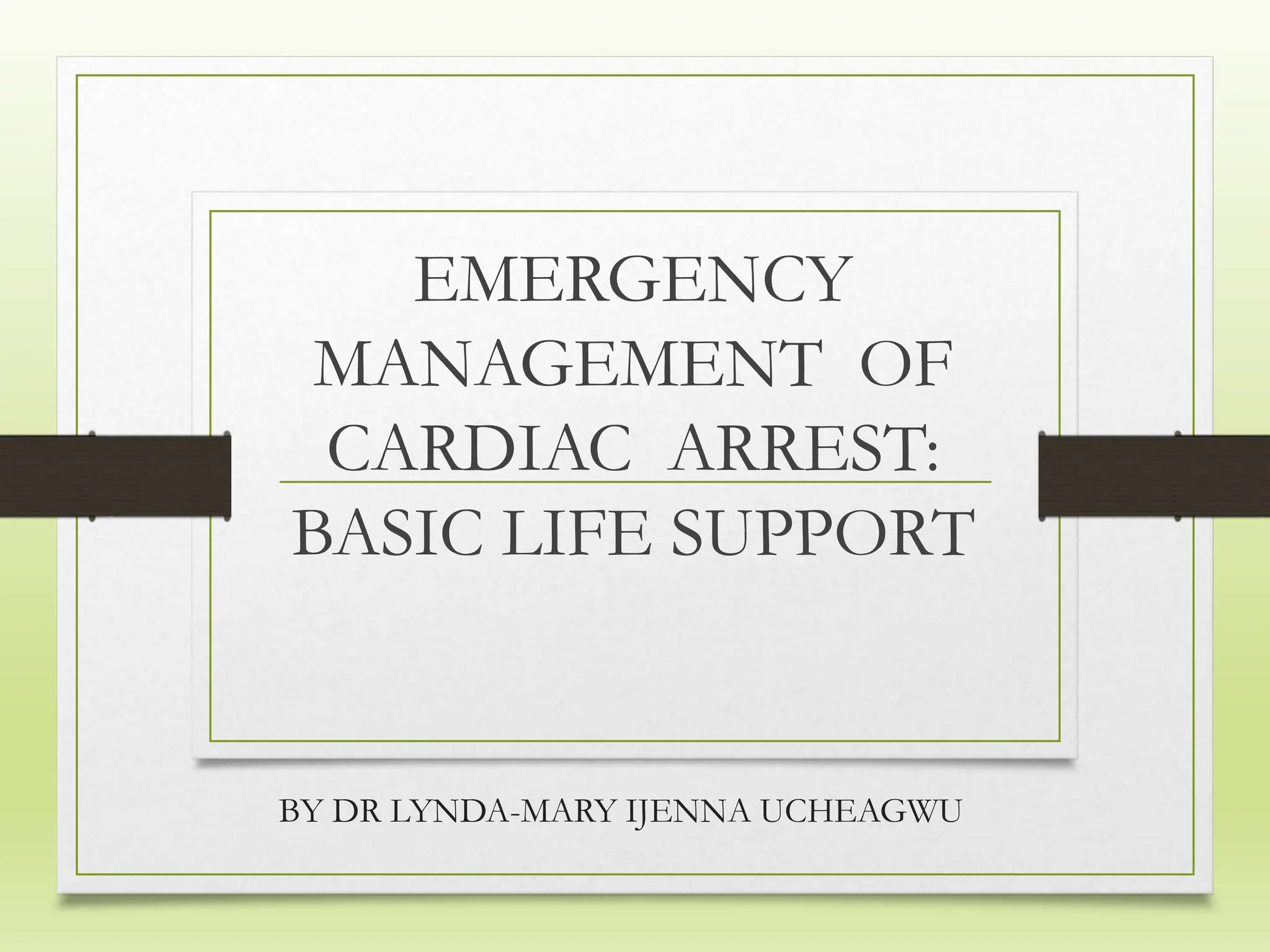 MANAGEMENT OF CARDIAC ARREST2. 0.pptx
