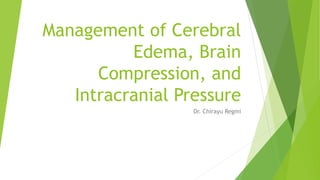 Management of Cerebral edema 1 [Autosaved].pptx