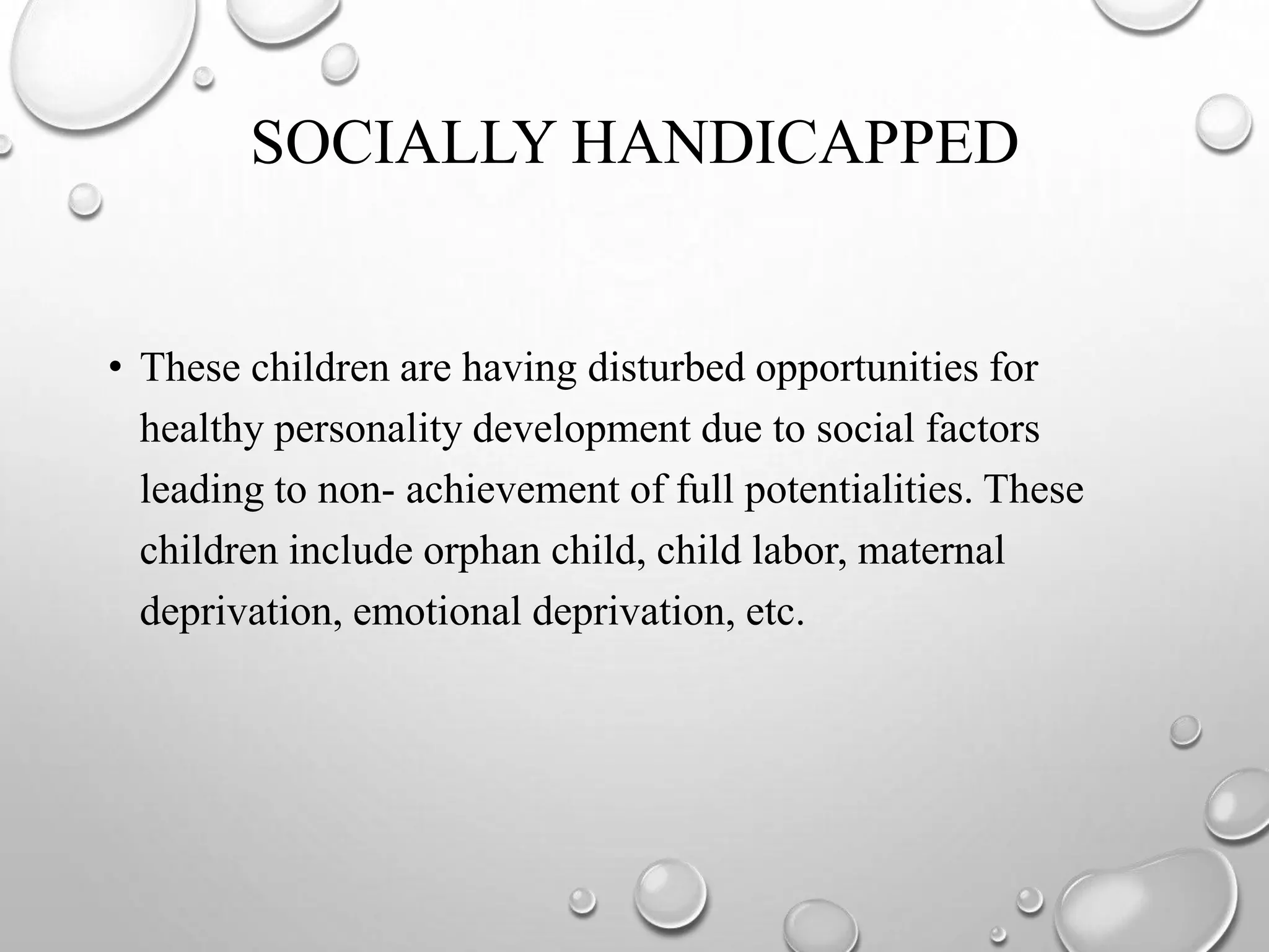 Management of challenged children Mentally, Physically, & Socially ...