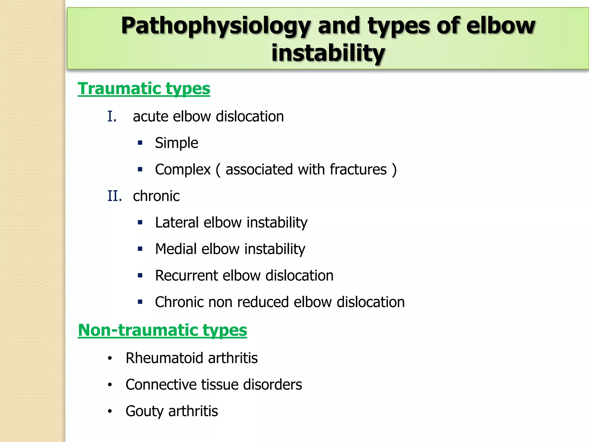 Management of chronic elbow instability 13 | PPTX