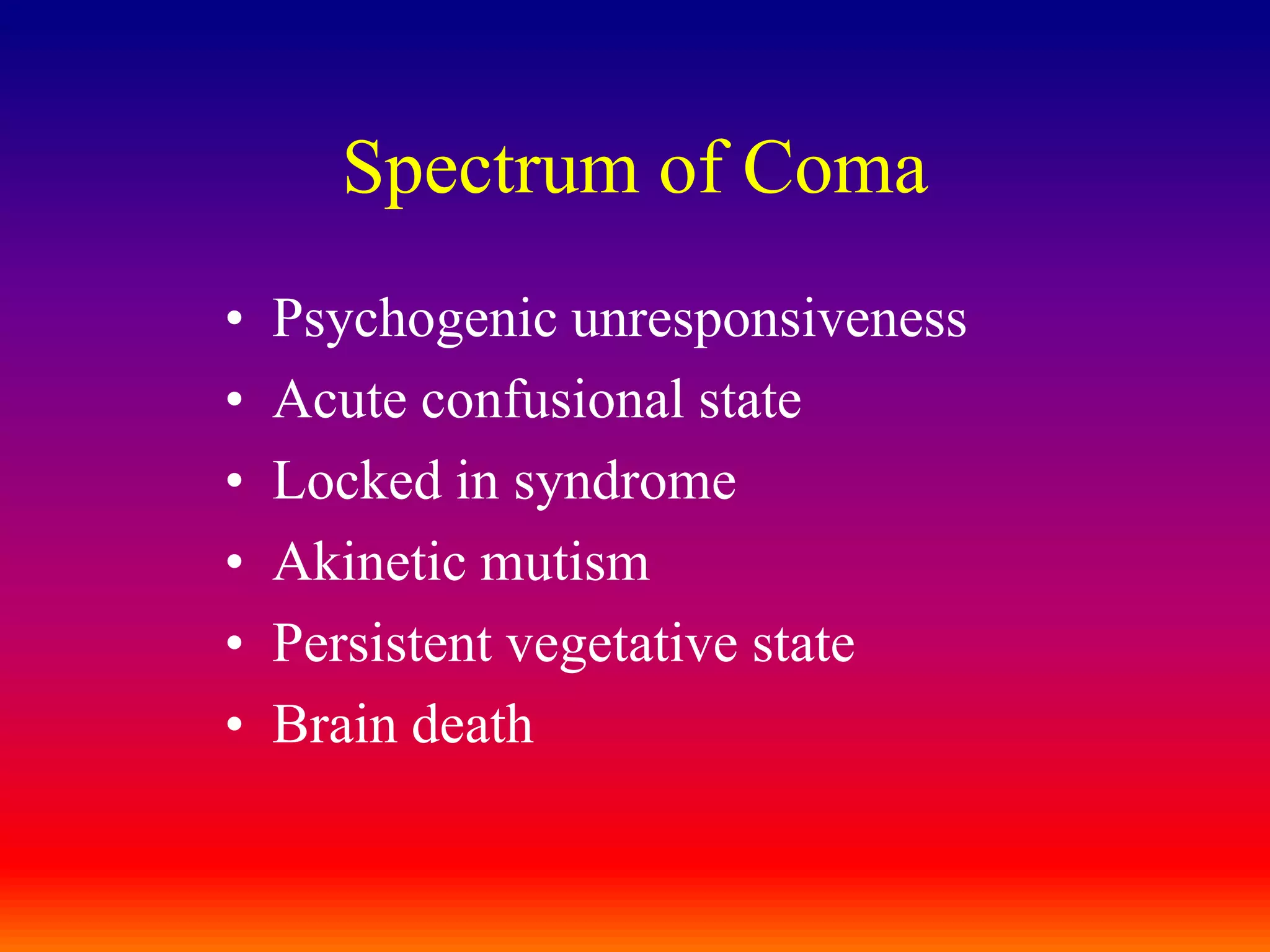 Management of coma | PPTX