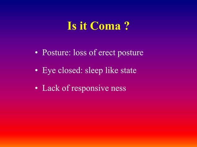 Management of coma | PPTX