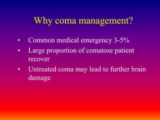 Management of coma | PPTX