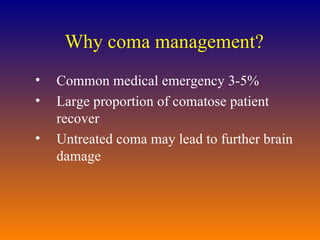 Management of coma and altered sensorium 19.4.01