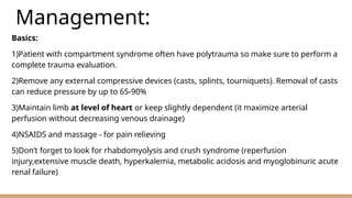 Management of compartment syndromee.pptx
