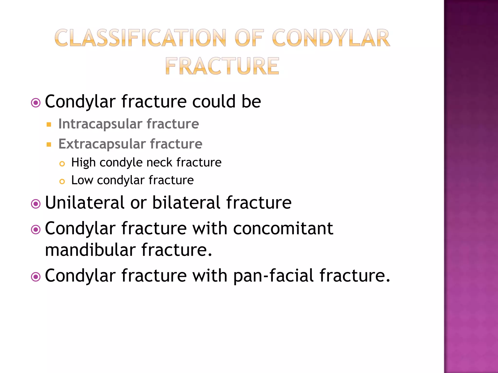 Management of condylar fractures | PPTX
