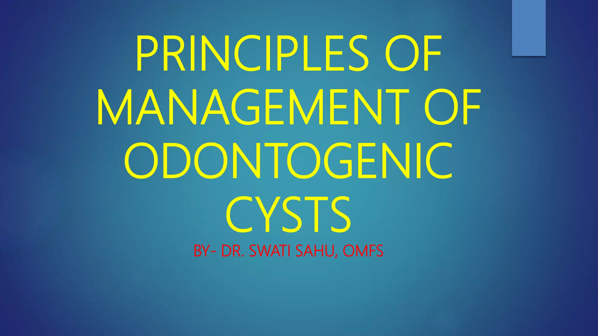 Management of cyst | PPTX