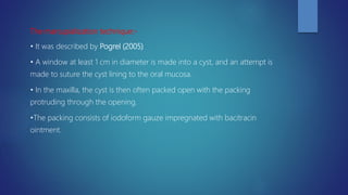 Management of cyst | PPTX