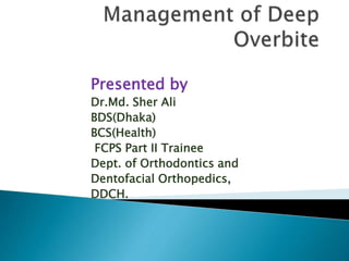 Management of deep overbite | PPTX