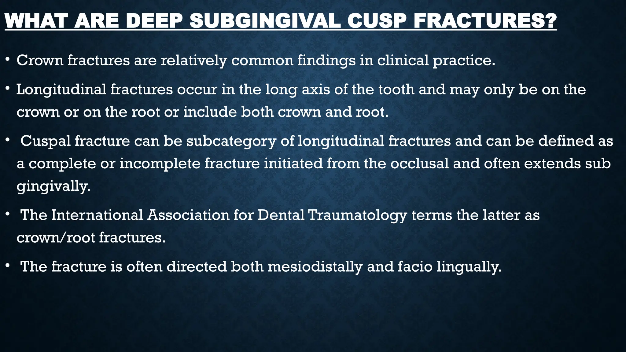 MANAGEMENT OF DEEP SUBGINGIVAL FRACTURES JC.pptx