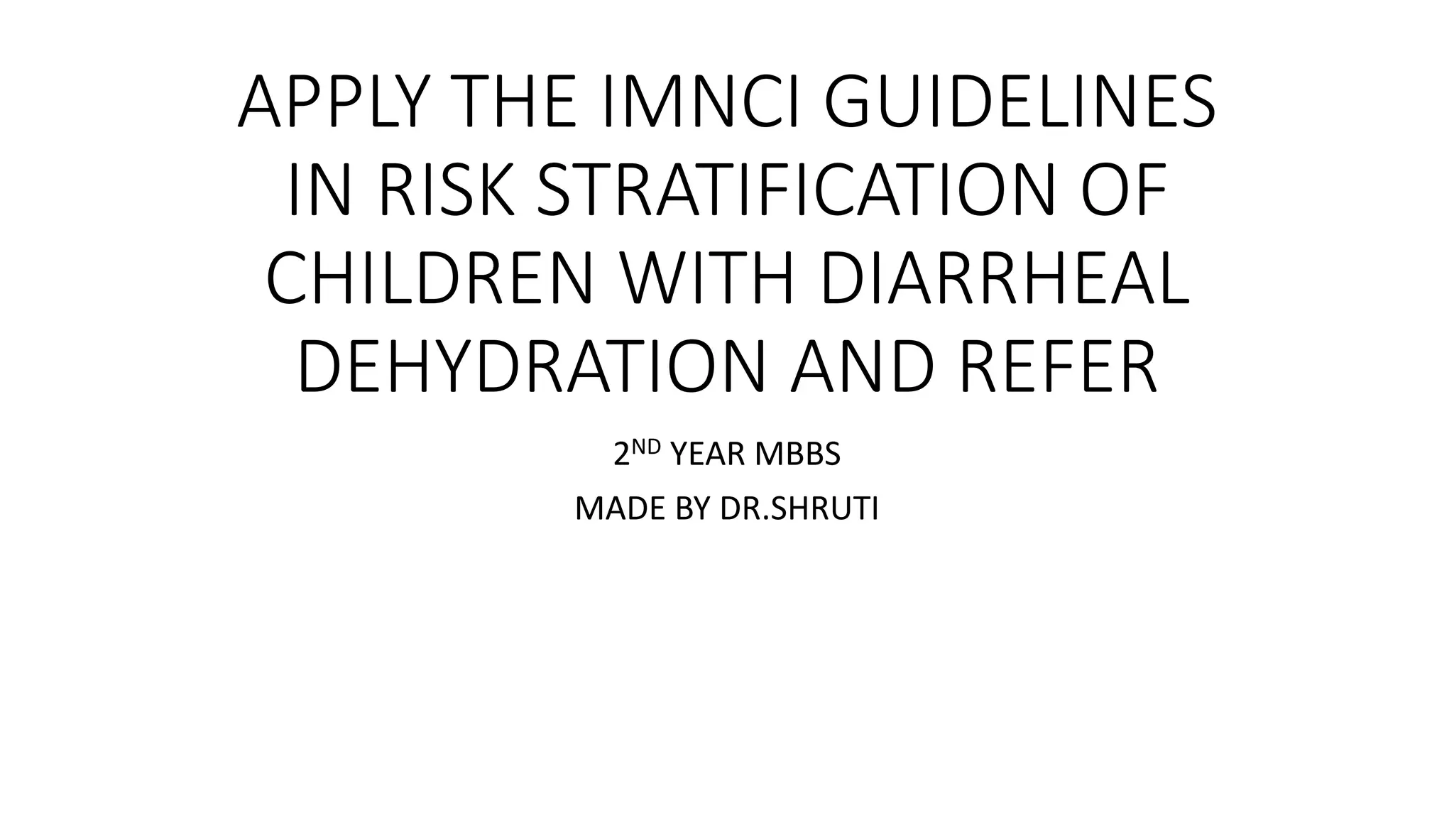 MANAGEMENT OF DEHYDRATION in childrens.pptx