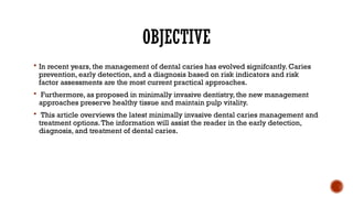 MANAGEMENT OF DENTAL CARIES presentation conservative | PPTX