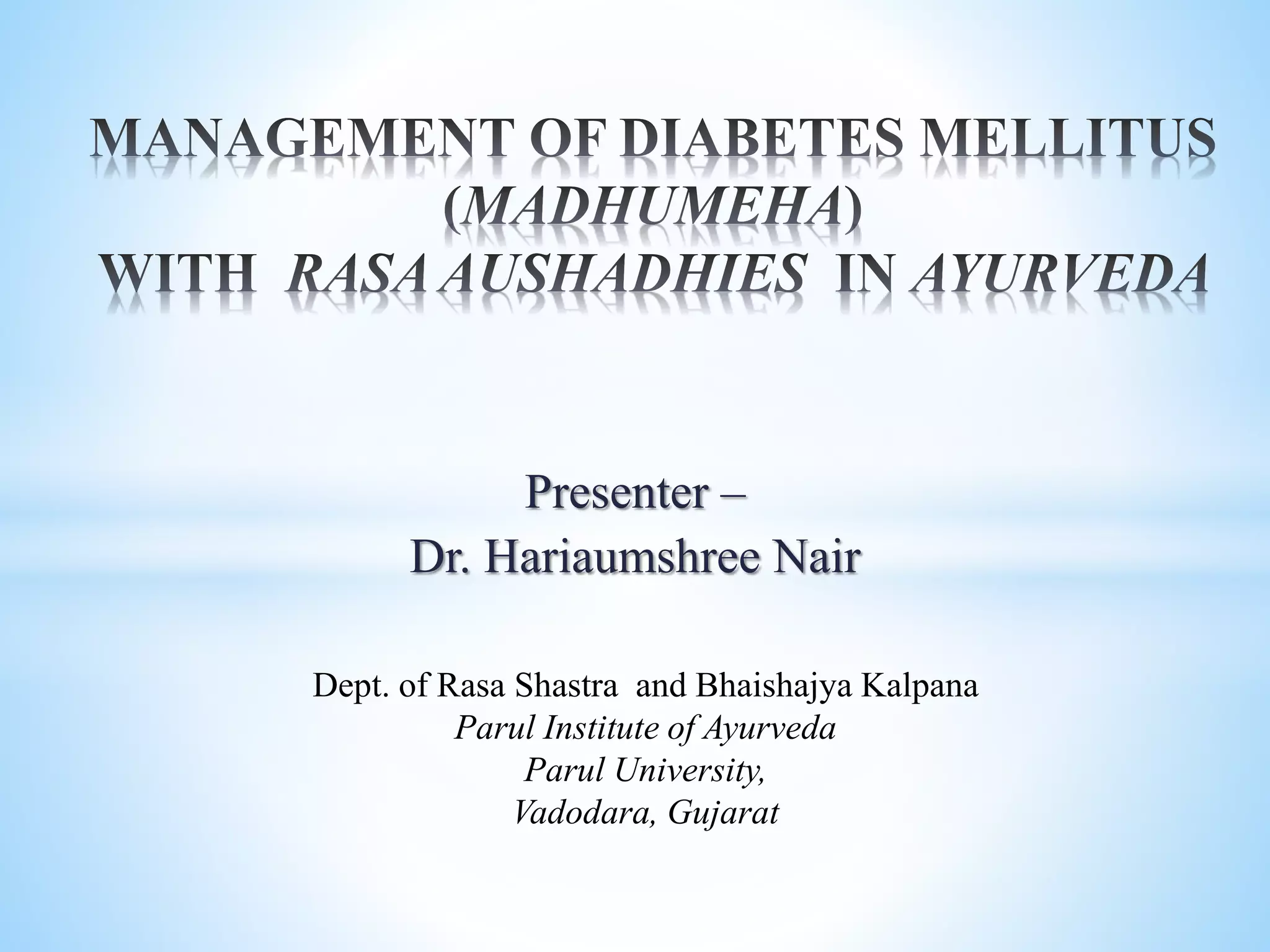 Review on the Management of diabetes mellitus (madhumeha) with rasa ...