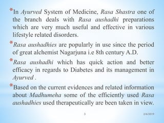 Review on the Management of diabetes mellitus (madhumeha) with rasa ...