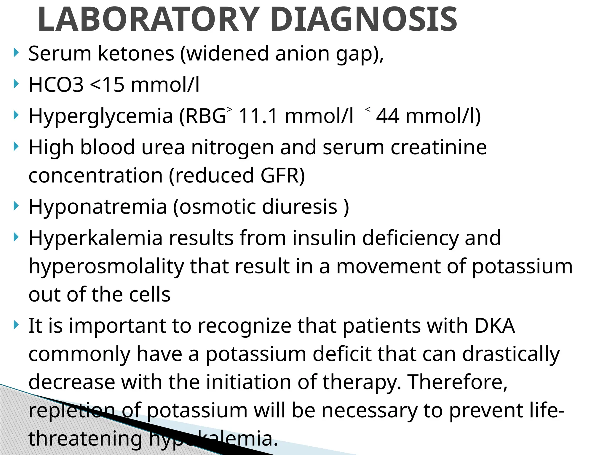 MANAGEMENT OF DIABETIC KETOACIDOSIS AND HYPEROSMOLAR HYPERGLYCEMIC ...