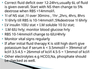 MANAGEMENT OF DIABETIC KETOACIDOSIS AND HYPEROSMOLAR HYPERGLYCEMIC ...