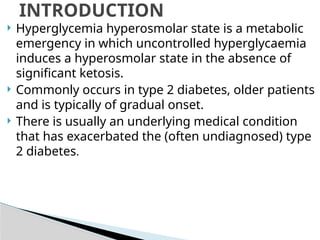 MANAGEMENT OF DIABETIC KETOACIDOSIS AND HYPEROSMOLAR HYPERGLYCEMIC ...