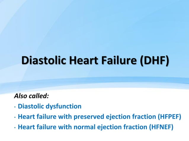 Management of diastolic heart failure | PPT