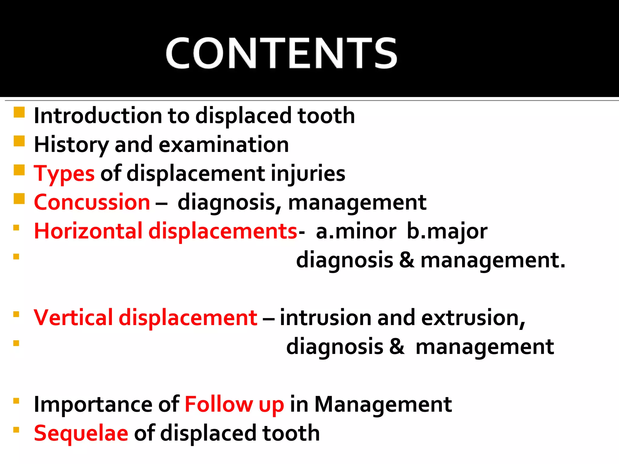 Management of displaced tooth | PPT