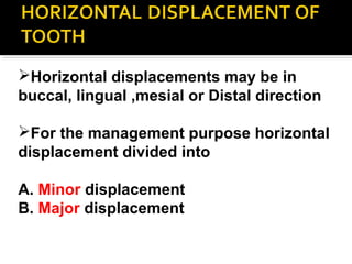 Management of displaced tooth | PPT