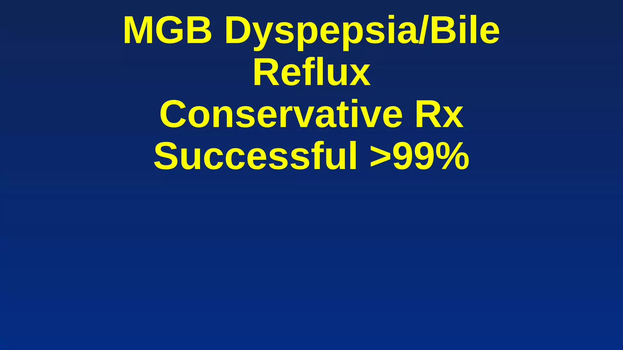 Understanding, Prevention & Treatment Of Symptomatic Bile Reflux | PPT