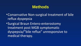 Understanding, Prevention & Treatment Of Symptomatic Bile Reflux | PPT