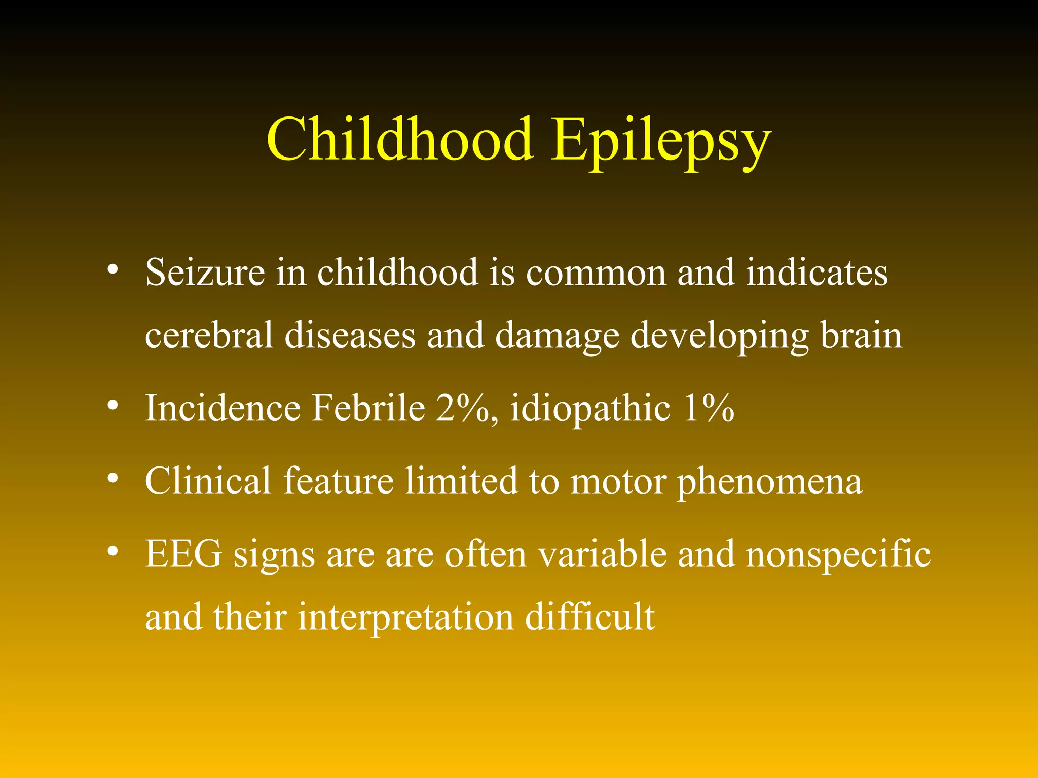 Management of epilepsy in children | PPT