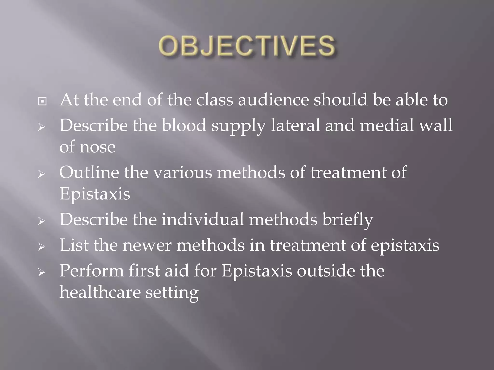 Management of epistaxis | PPTX