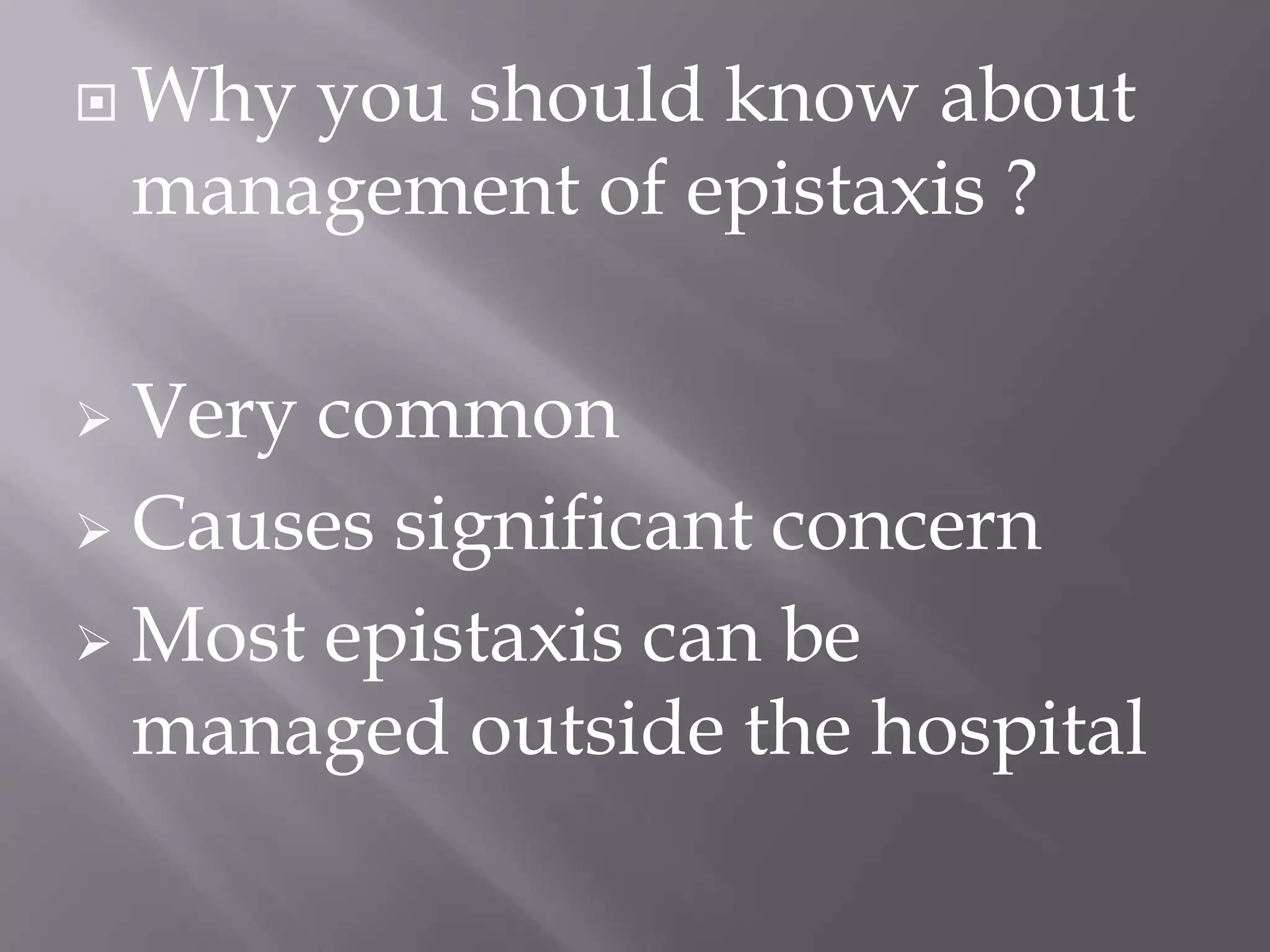Management of epistaxis | PPTX