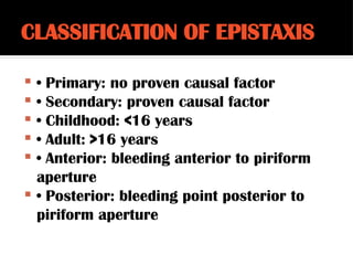 MANAGEMENT OF EPISTAXIS BY DR ANSIYA A ppt | PPTX