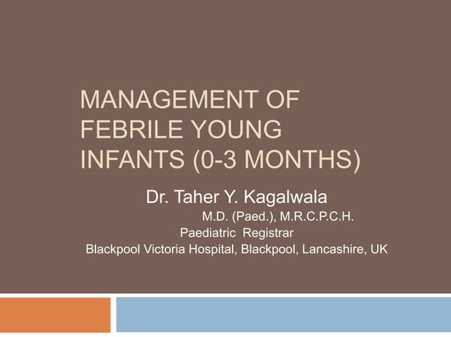 Management of febrile young infants (0 3 months | PPTX | Blood ...