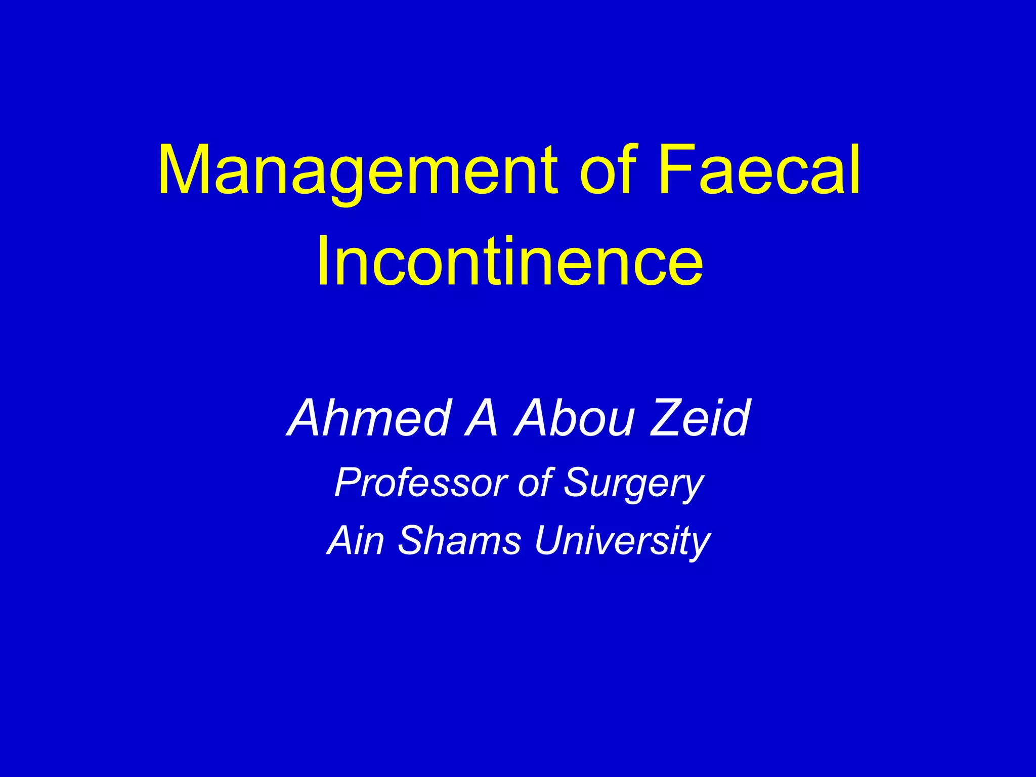 Management of fecal_incontinence | PPT