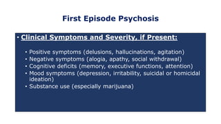 Management of First Episode Psychosis (2) [Autosaved].pptx