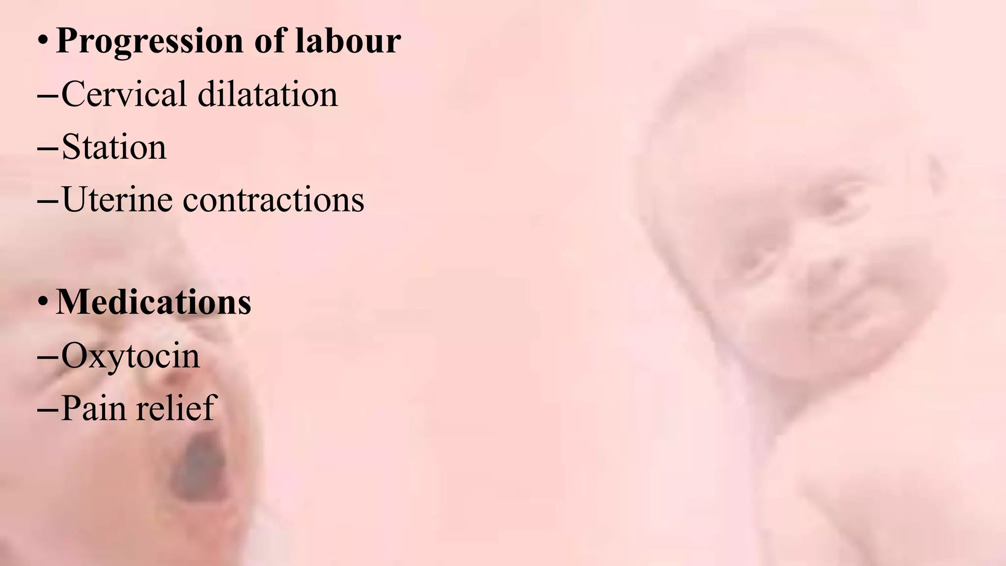 Management of first stage labour | PPTX