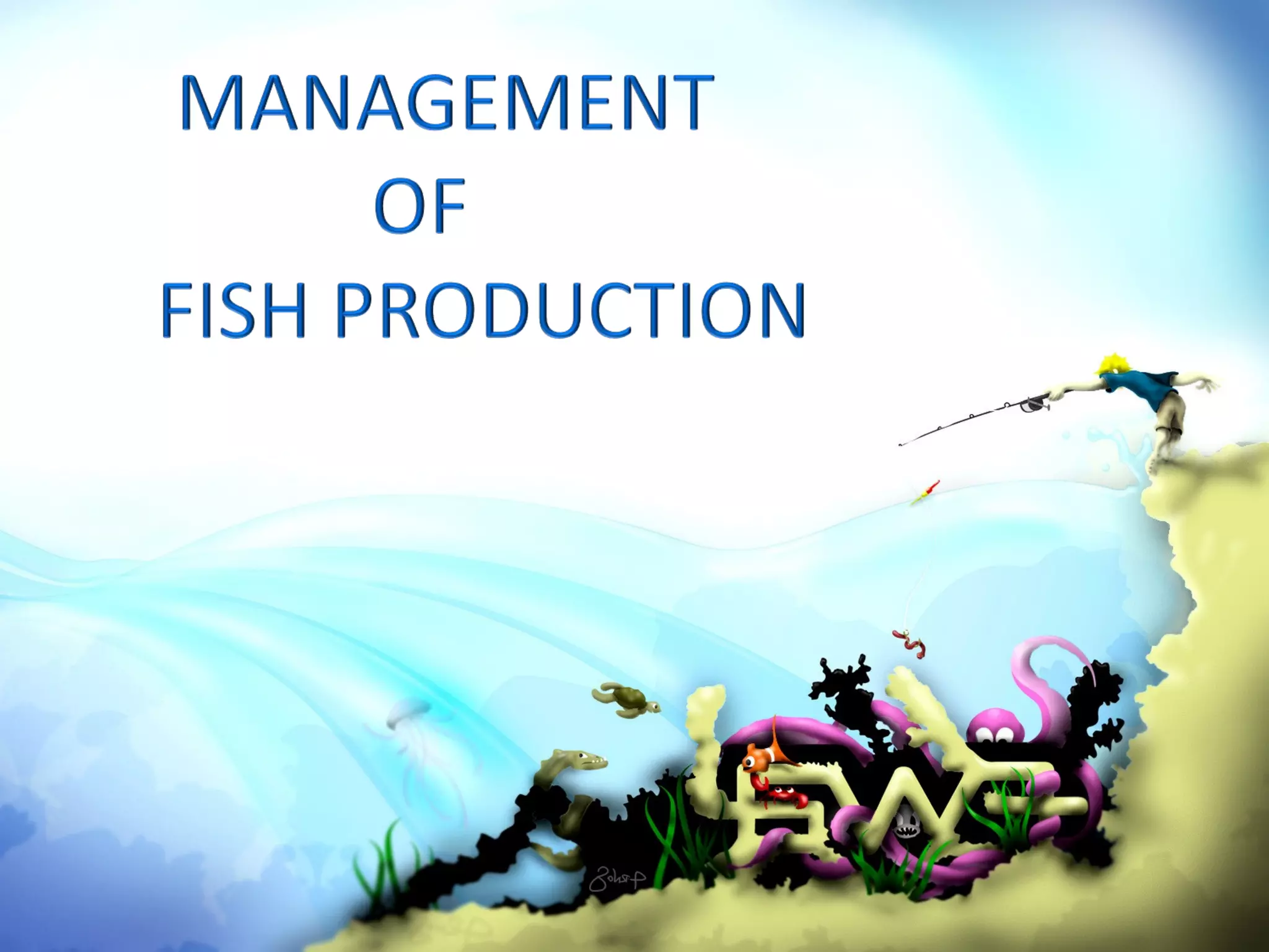 Management of fish production | PPT