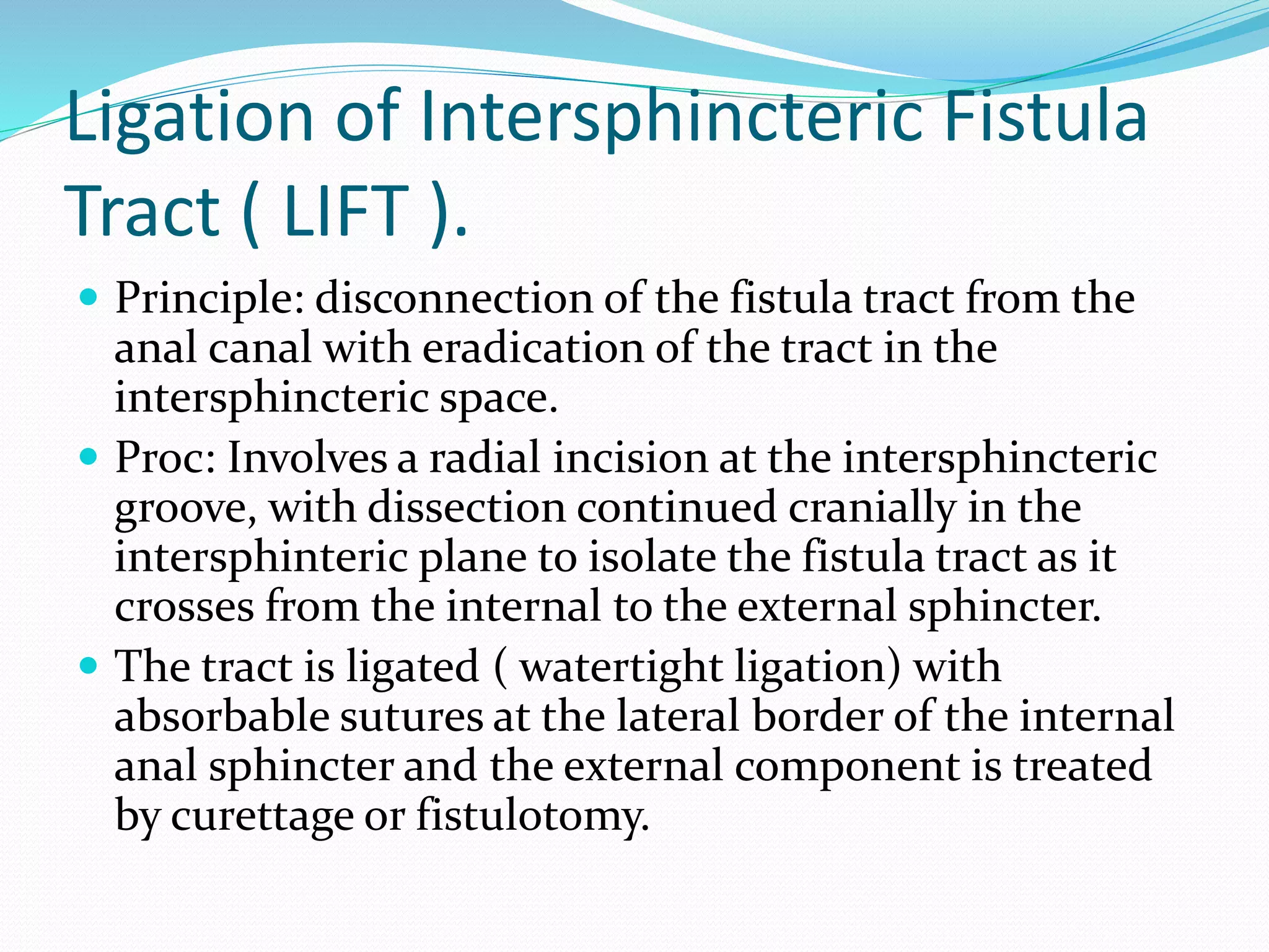 Management of fistula of ano. | PPTX