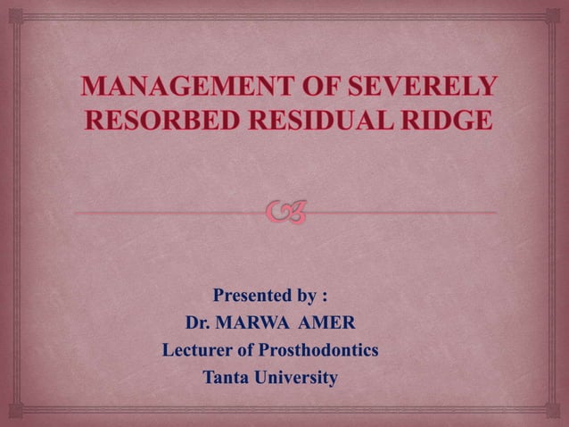 flat ridge management .pptx | Dental Health | Diseases and Conditions