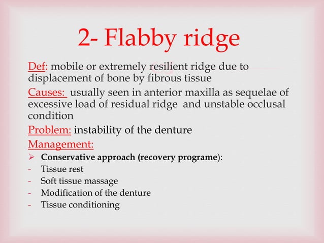 flat ridge management .pptx | Dental Health | Diseases and Conditions