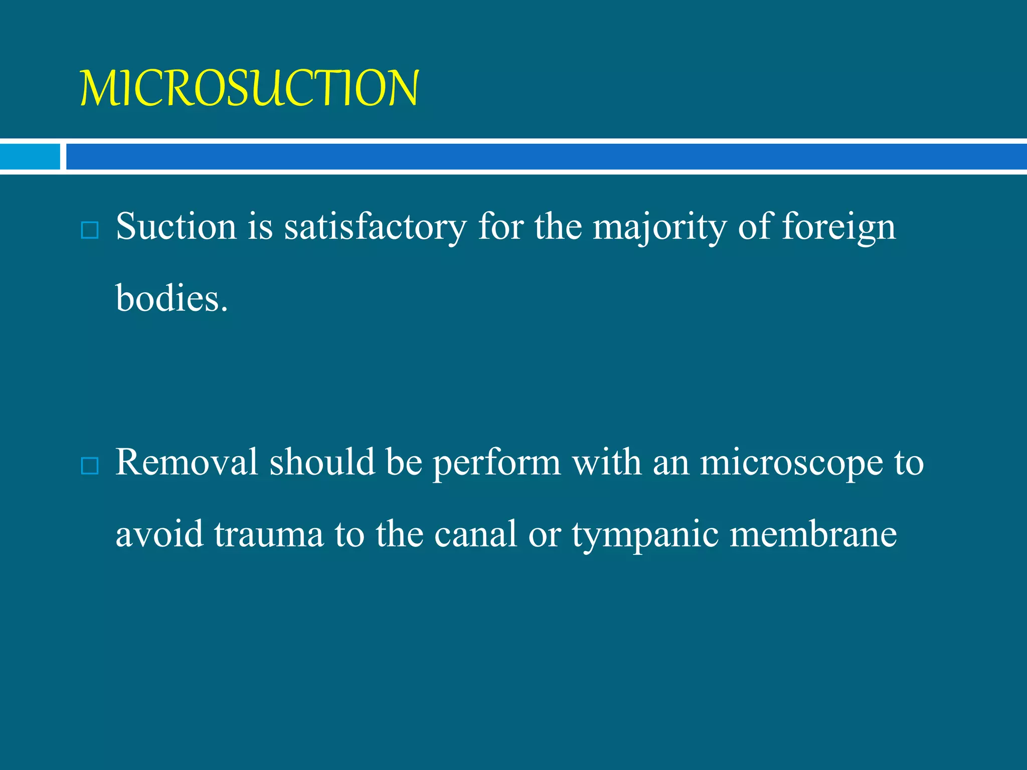 Management of foreign body in ear | PPTX