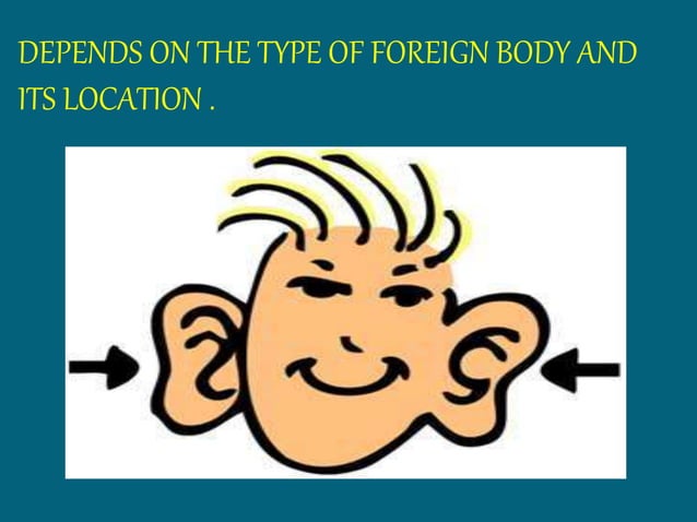 Management of foreign body in ear | PPTX