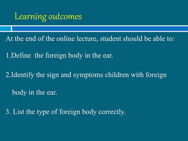 Management of foreign body in ear | PPT