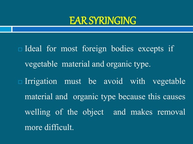 Management of foreignbody in ear | PPTX