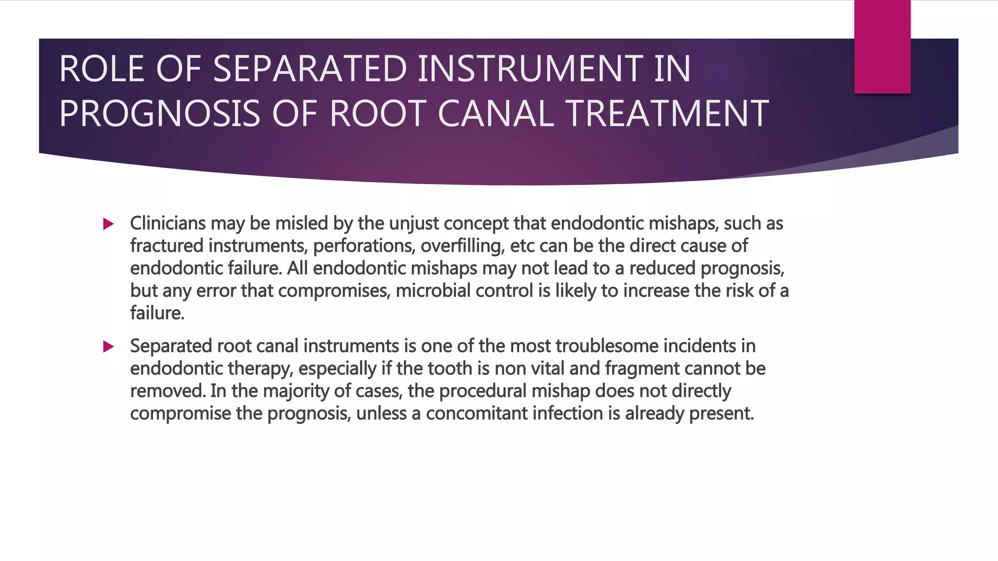Management of fractured endodontic instruments in root canal | PPTX