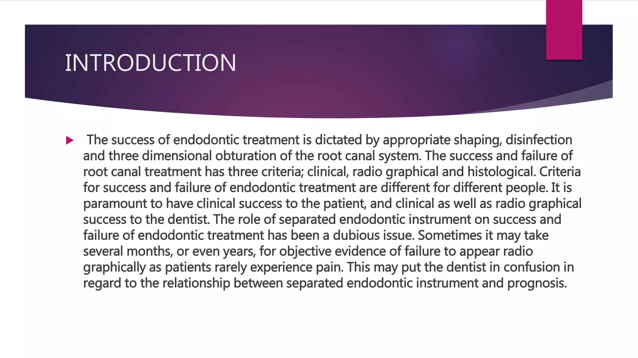 Management of fractured endodontic instruments in root canal | PPTX