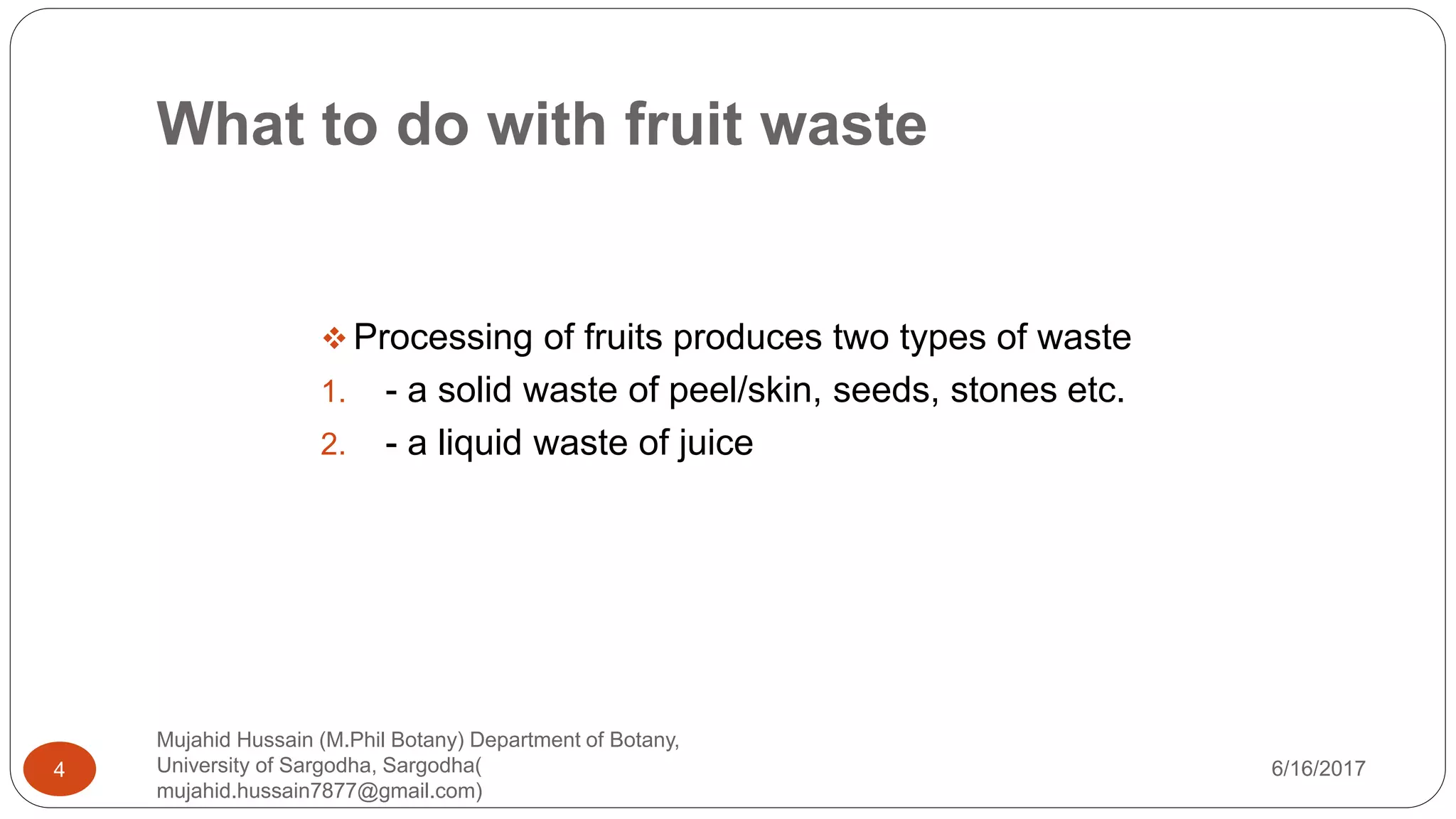 Management of fruit waste by products, mujahid hussain | PPTX