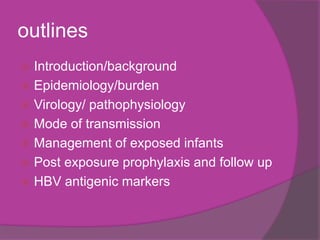 Management of hbv exposed infants | PPTX