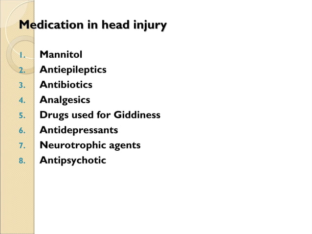 Management of head injury in surgical setting | PPT